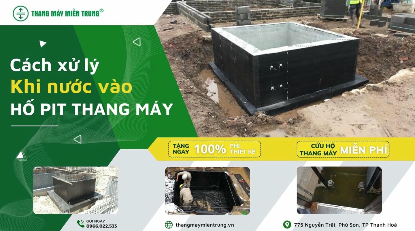 Cách xử lý khi nước vào hố PIT thang máy